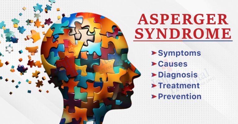 Asperger Syndrome: Symptoms, Causes, Diagnosis, Treatment, and Prevention