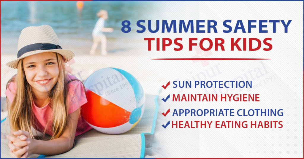 Summer safety tips for kids encompasses